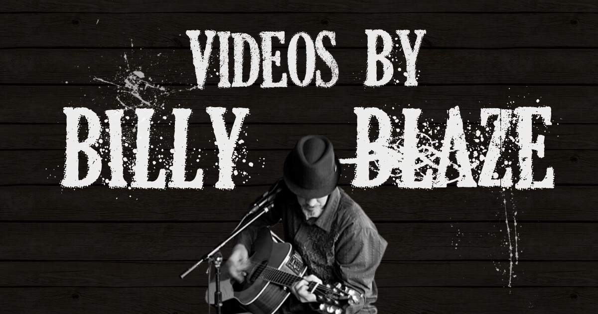 Featured Videos by Billy Blaze